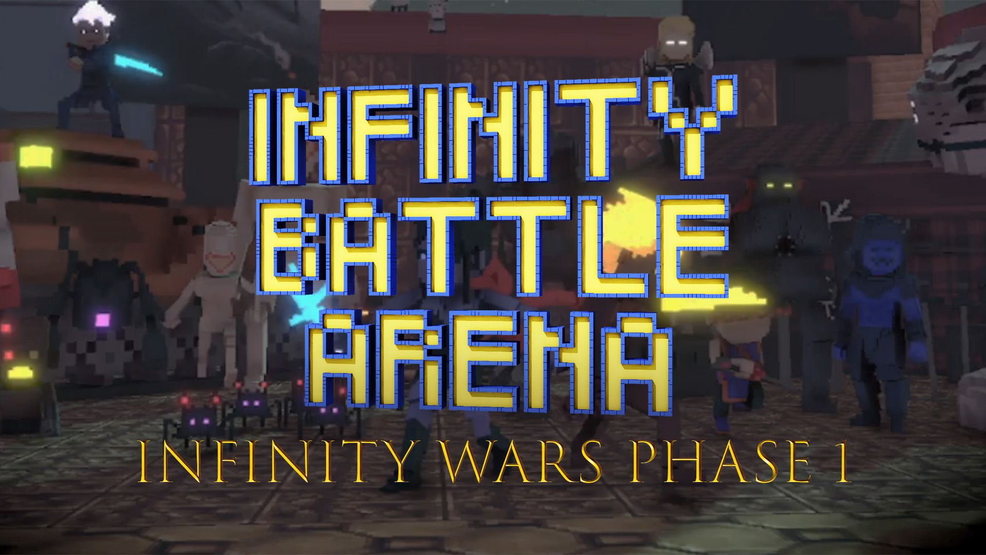 The Sandbox Blog | Infinity Wars Phase 1