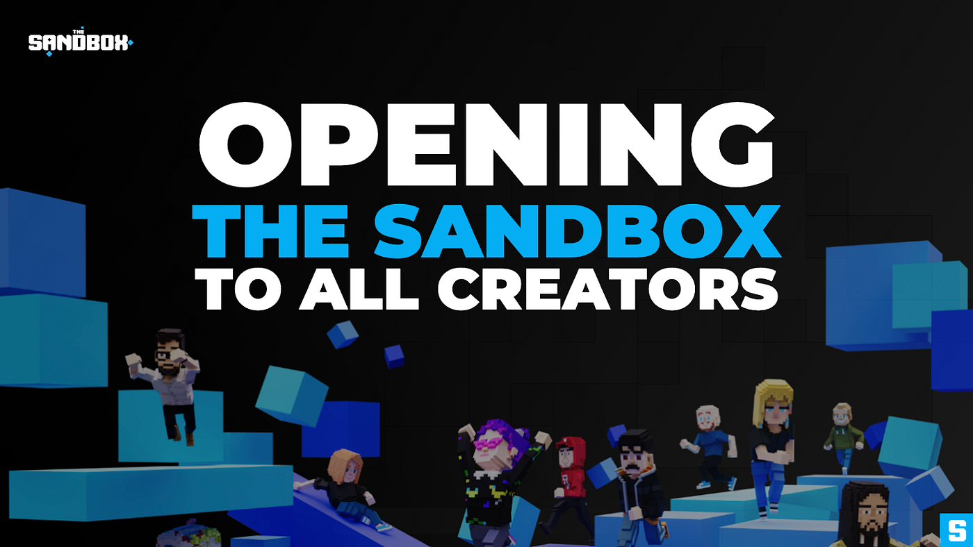 The Sandbox Blog | The Metaverse is Now Open!